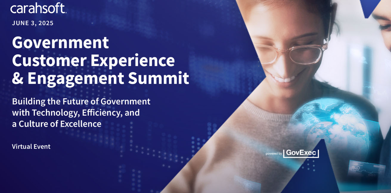 Carahsoft | Government Customer Experience & Engagement Virtual Summit ...