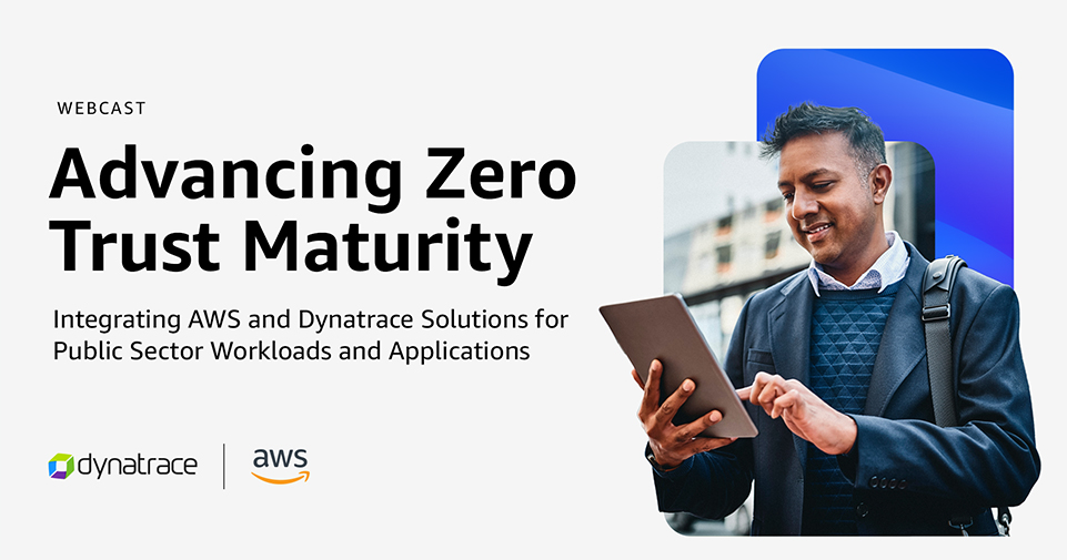 Dynatrace + AWS | Advancing Zero Trust: Integrating AWS and Dynatrace ... Dynatrace + AWS | Advancing Zero Trust: Integrating AWS and Dynatrace ...